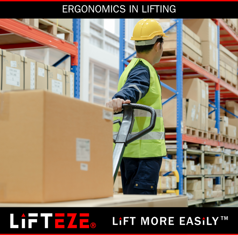 THE ROLE OF ERGONOMICS IN EFFECTIVE LIFTING STRATEGIES – Lifteze